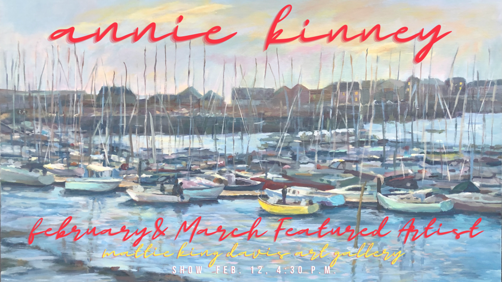 Annie Kinney Art Show - Beaufort Historic Site